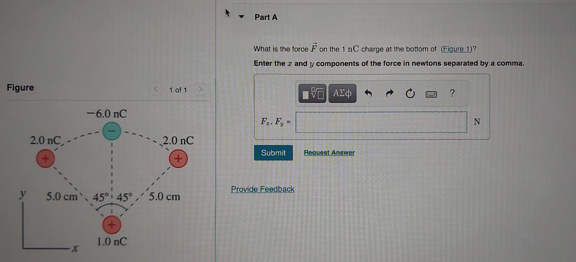 Solved What is the force F on the 1nC charge at the bottom | Chegg.com