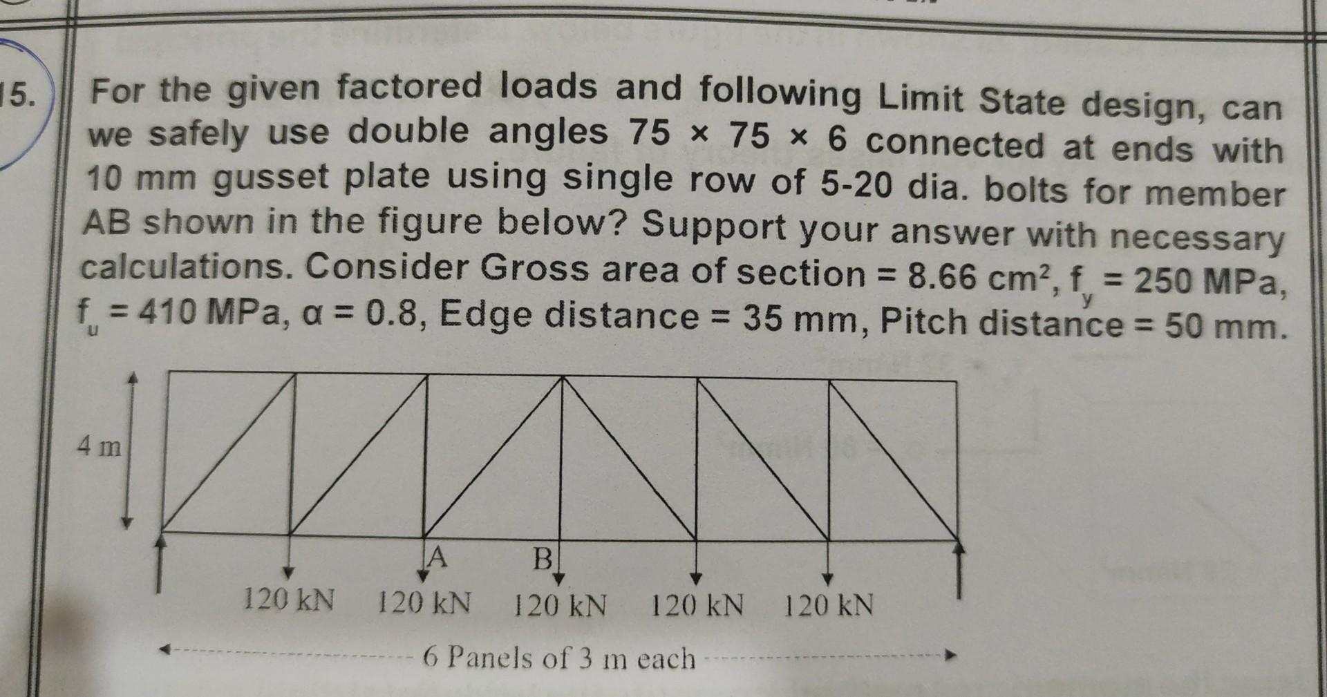 Solved For the given factored loads and following Limit | Chegg.com