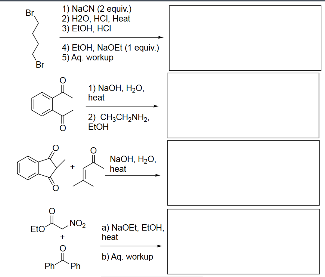 Solved For every reaction box problem, simply write out the | Chegg.com