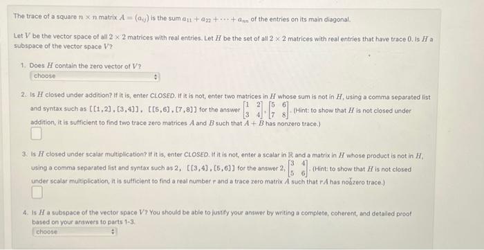 Solved The trace of a square n×n matrix A=(aij) is the sum | Chegg.com