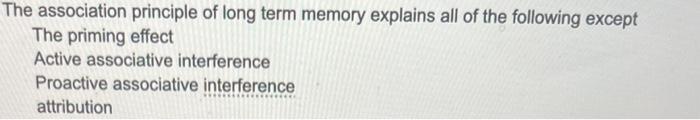 Solved The association principle of long term memory | Chegg.com