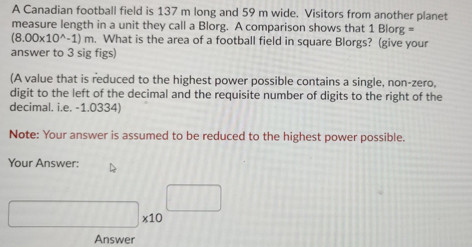 Solved A Canadian football field is 137 m long and 59 m | Chegg.com