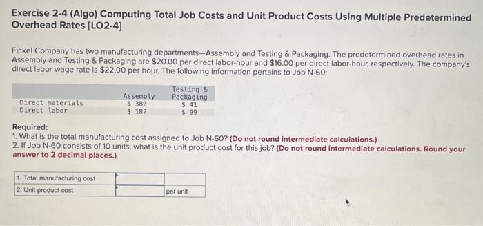 Solved Exercise 2-4 (Algo) Computing Total Job Costs and | Chegg.com