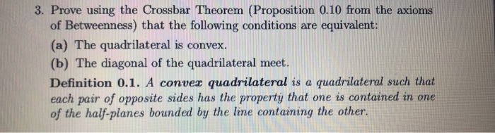 Solved 3. Prove using the Crossbar Theorem (Proposition 0.10 | Chegg.com