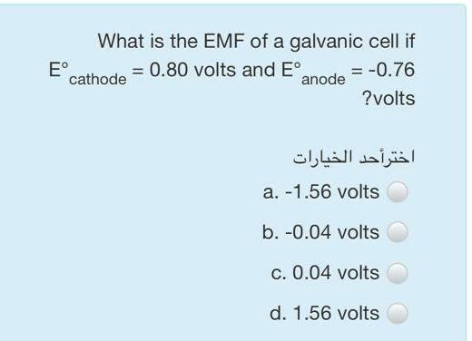 Solved E What is the EMF of a galvanic cell if = 0.80 volts | Chegg.com