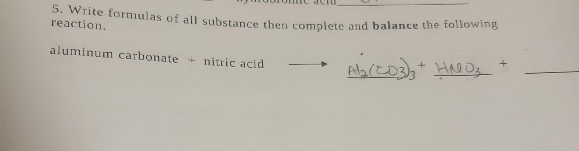 Solved 5. Write formulas of all substance then complete and | Chegg.com