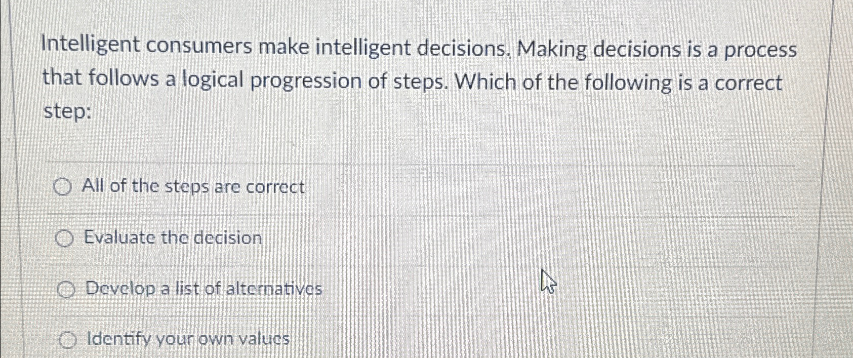Solved Intelligent consumers make intelligent decisions. | Chegg.com