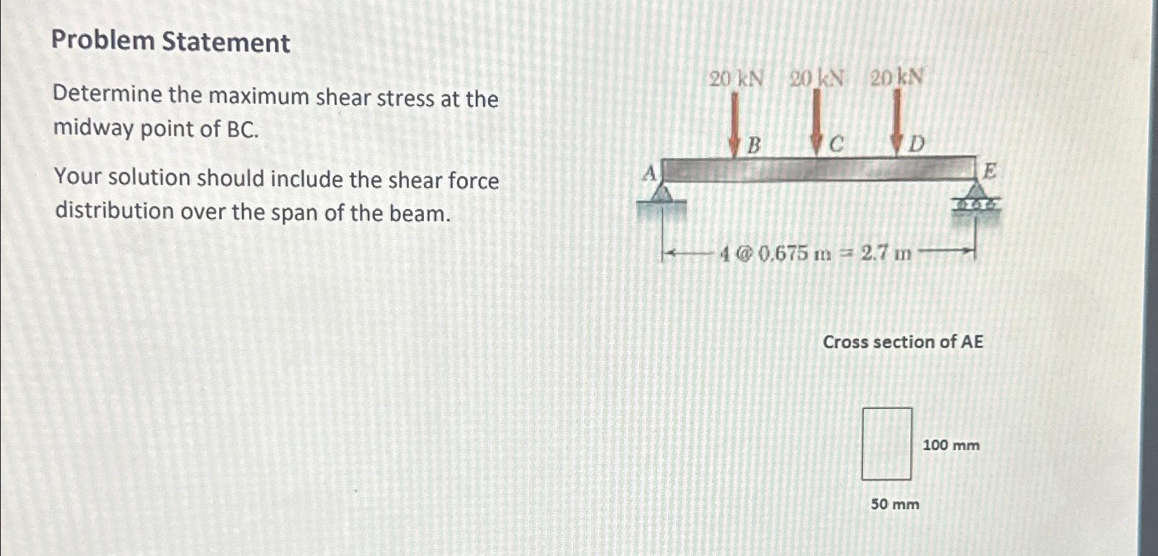 Solved Problem StatementDetermine the maximum shear stress | Chegg.com