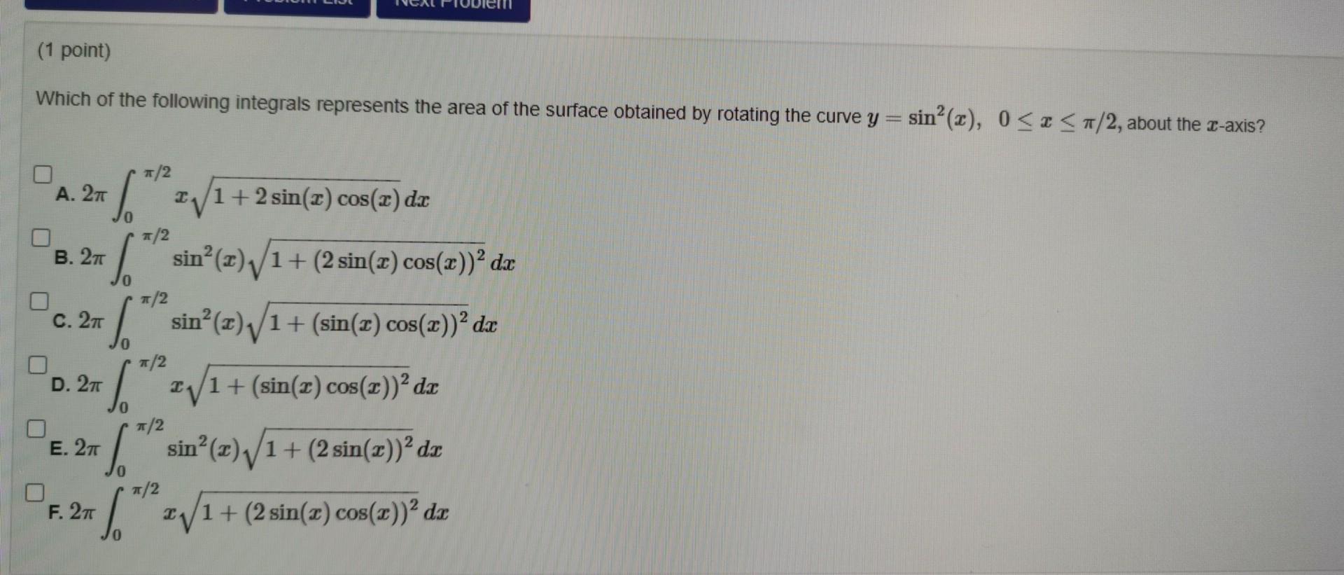 Solved (1 point) Which of the following integrals represents | Chegg.com