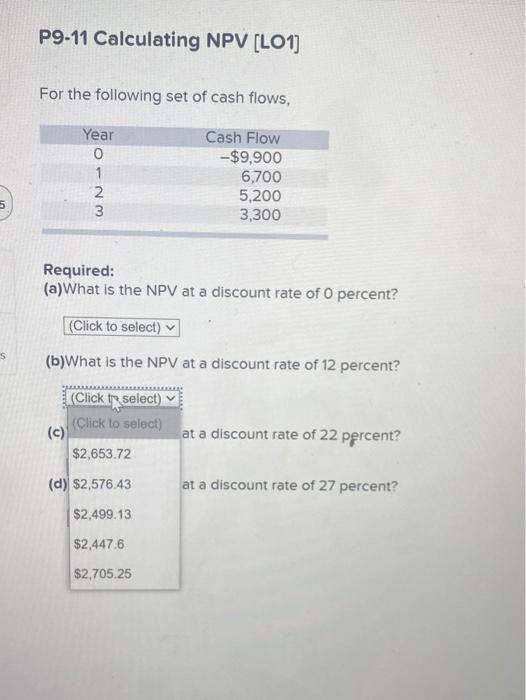 Solved P9-11 Calculating NPV (LO1] For the following set of | Chegg.com