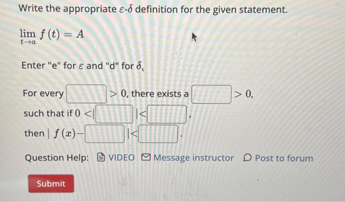 Solved Write the appropriate ε−δ definition for the given | Chegg.com