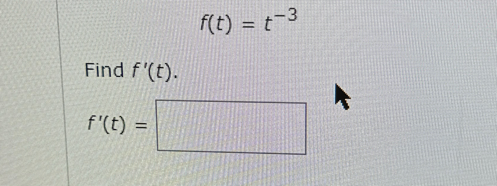 Solved f(t)=t-3Find f'(t)f'(t)= | Chegg.com