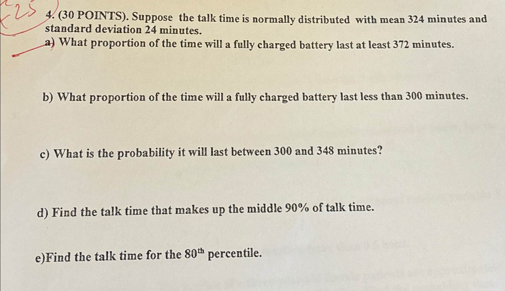Solved (30 POINTS). Suppose the talk time is normally | Chegg.com Solved (30 POINTS). Suppose the talk time is normally | Chegg.com