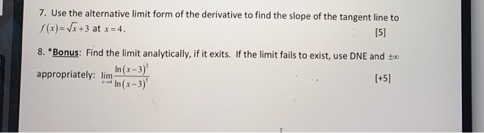 Solved 7. Use the alternative limit form of the derivative | Chegg.com