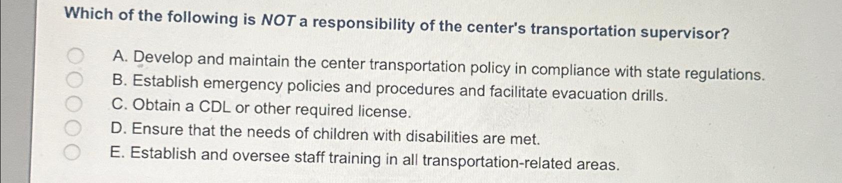 Solved Which of the following is NOT a responsibility of the | Chegg.com