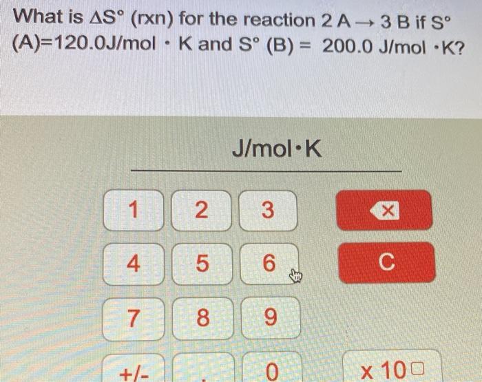 Solved What is AS° (rxn) for the reaction 2 A 3 B if Sº | Chegg.com