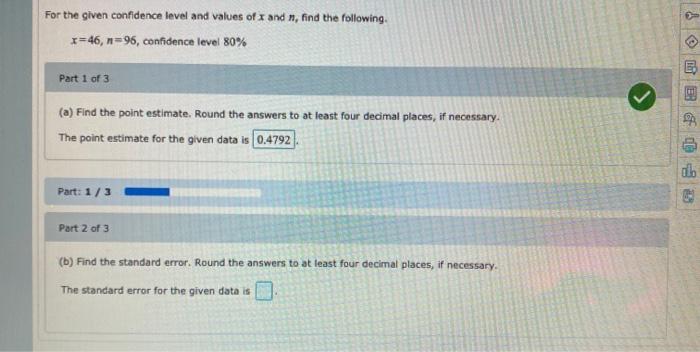 Solved For the given confidence level and values of x and n, | Chegg.com