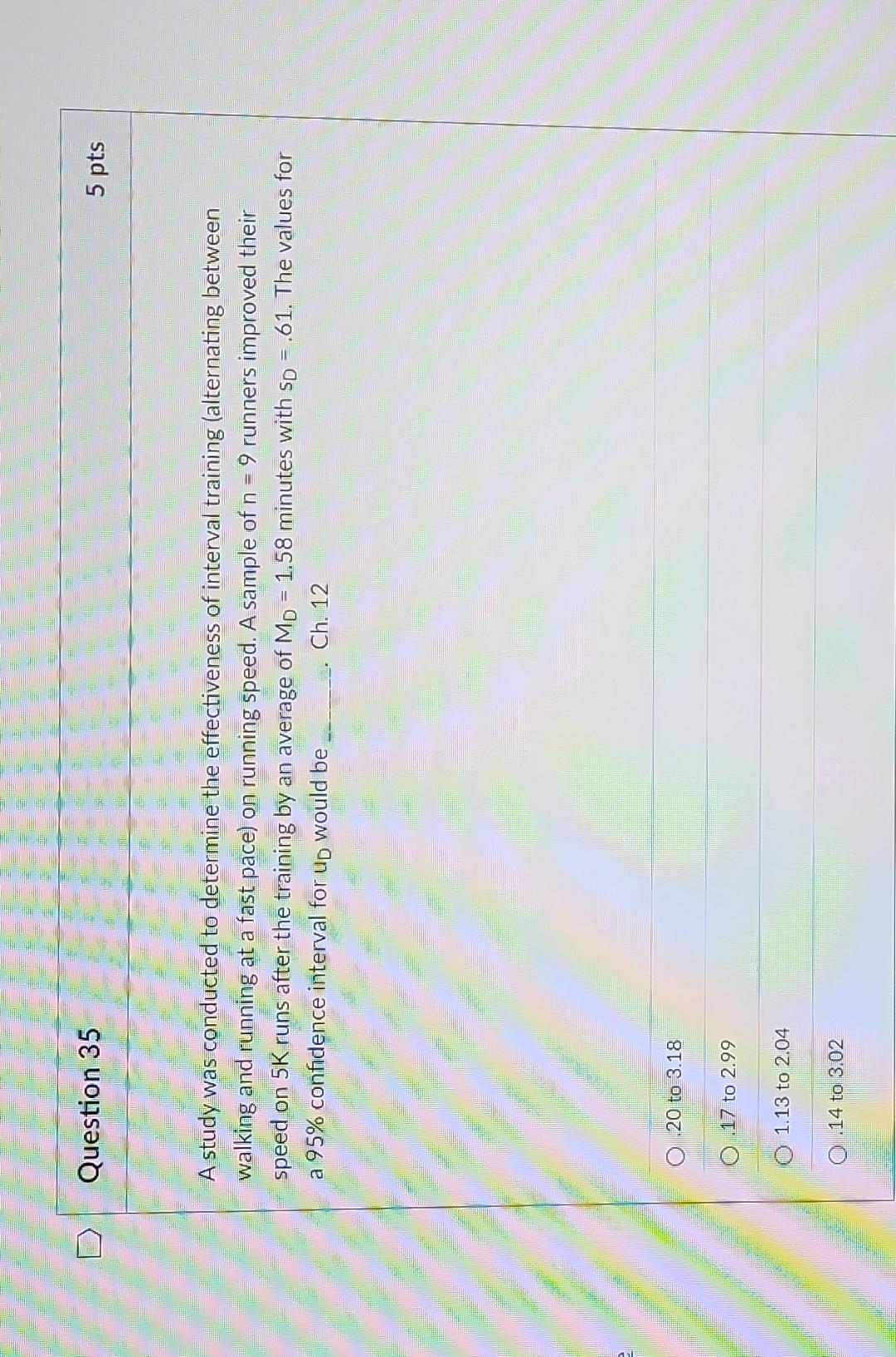 Solved A study was conducted to determine the effectiveness | Chegg.com