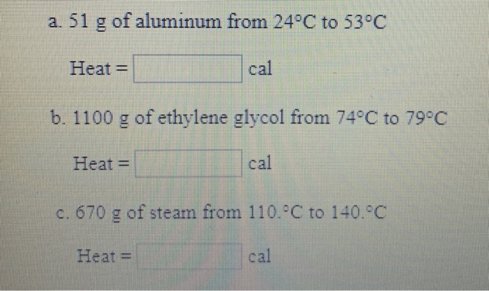 Solved Using the table below, calculate the amount of heat | Chegg.com