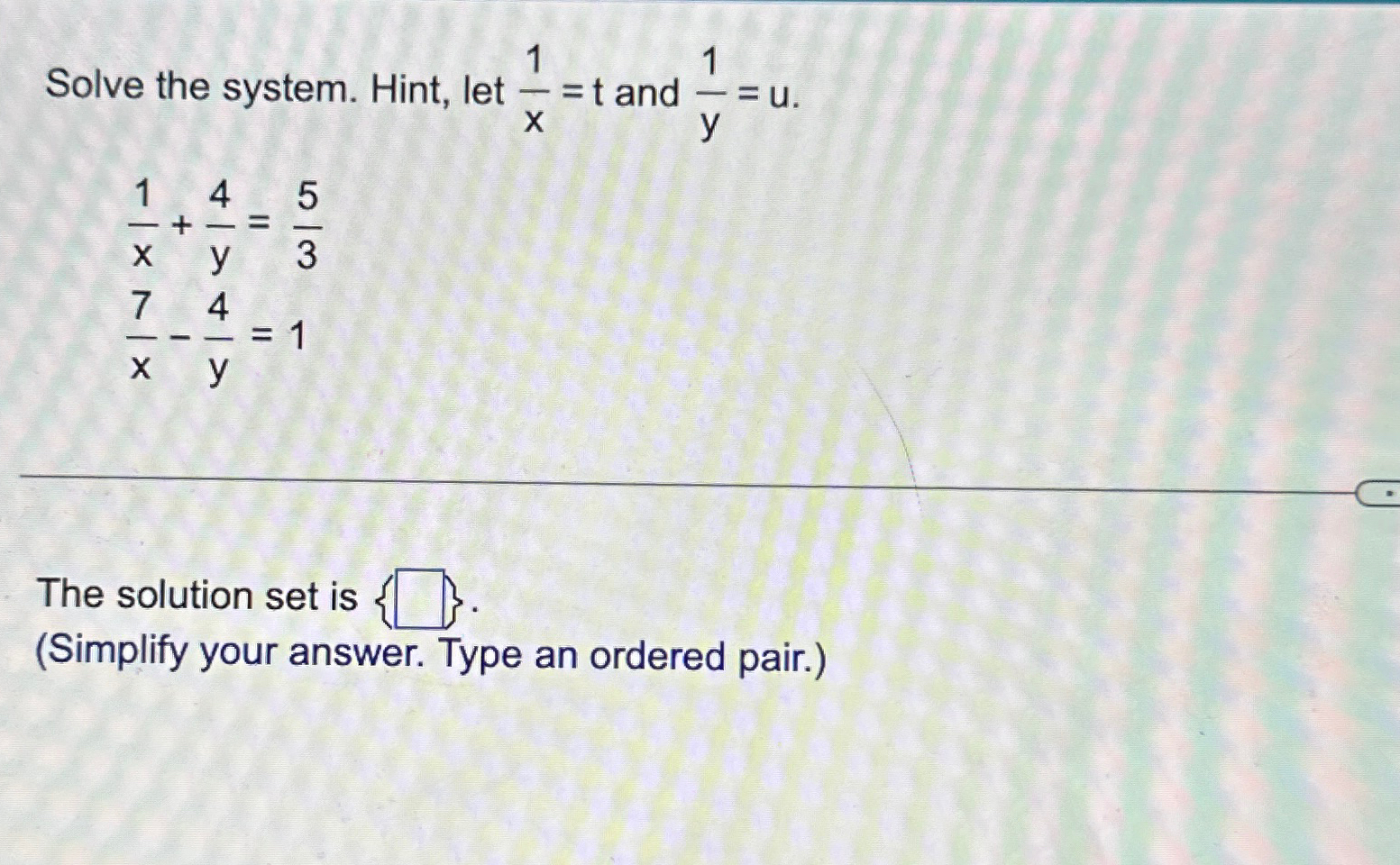Solved Solve the system. Hint, let 1x=t ﻿and | Chegg.com