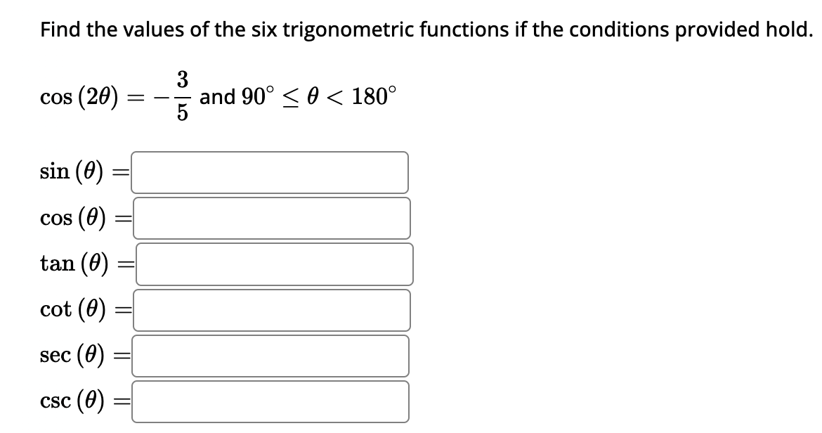Solved Find the values of the six trigonometric functions if | Chegg.com