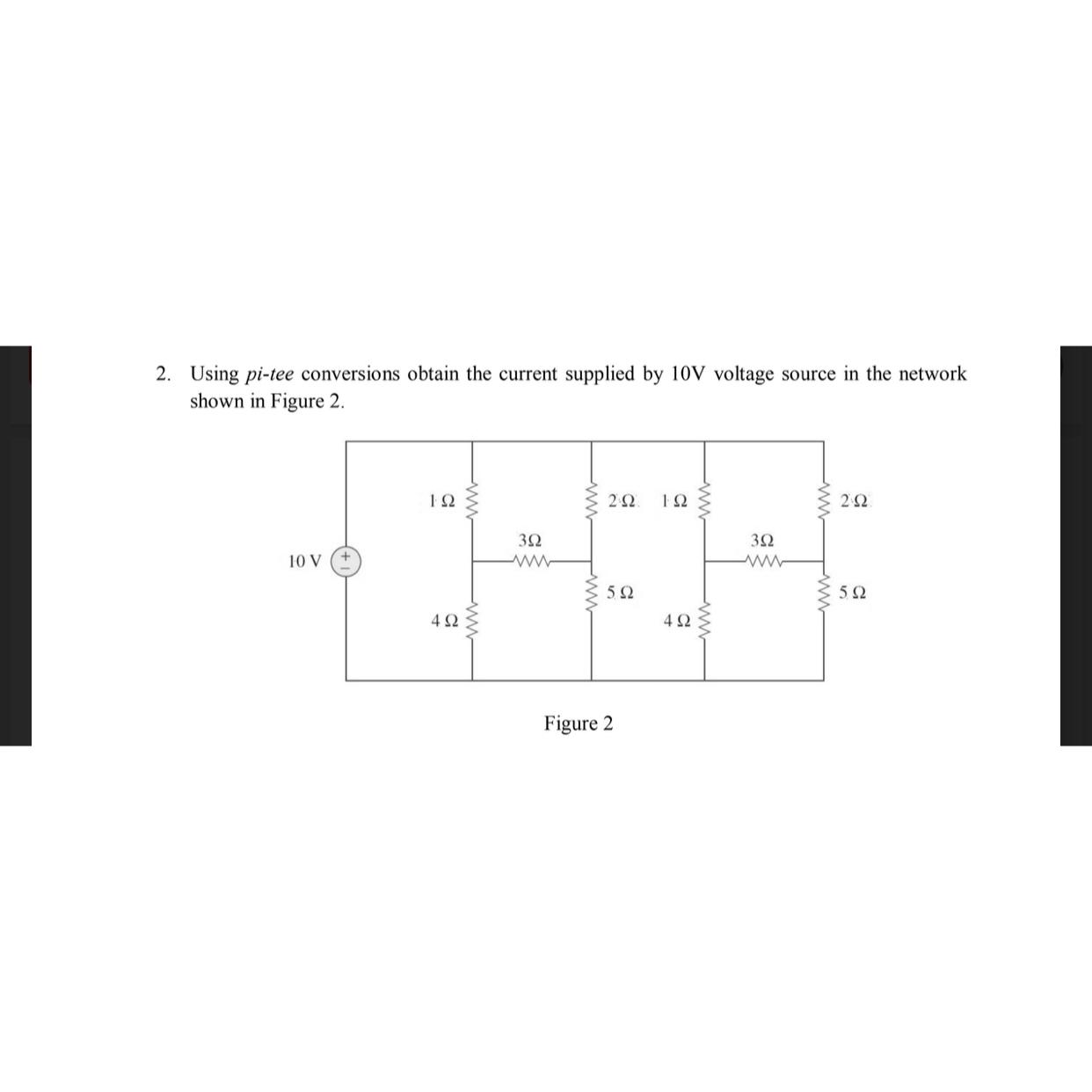 Solved Using pi-tee conversions obtain the current supplied | Chegg.com