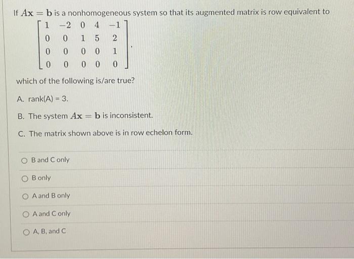 Solved If Ax=b is a nonhomogeneous system so that its | Chegg.com