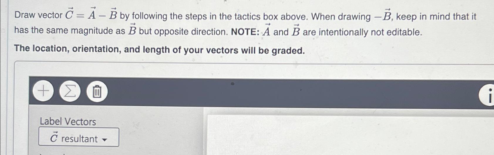 Solved Draw vector vec(C)=vec(A)-vec(B) ﻿by following the | Chegg.com