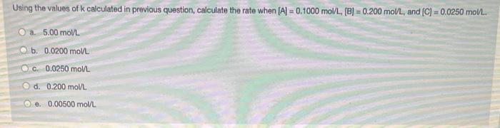 Solved Using the values of k calculated in previous | Chegg.com