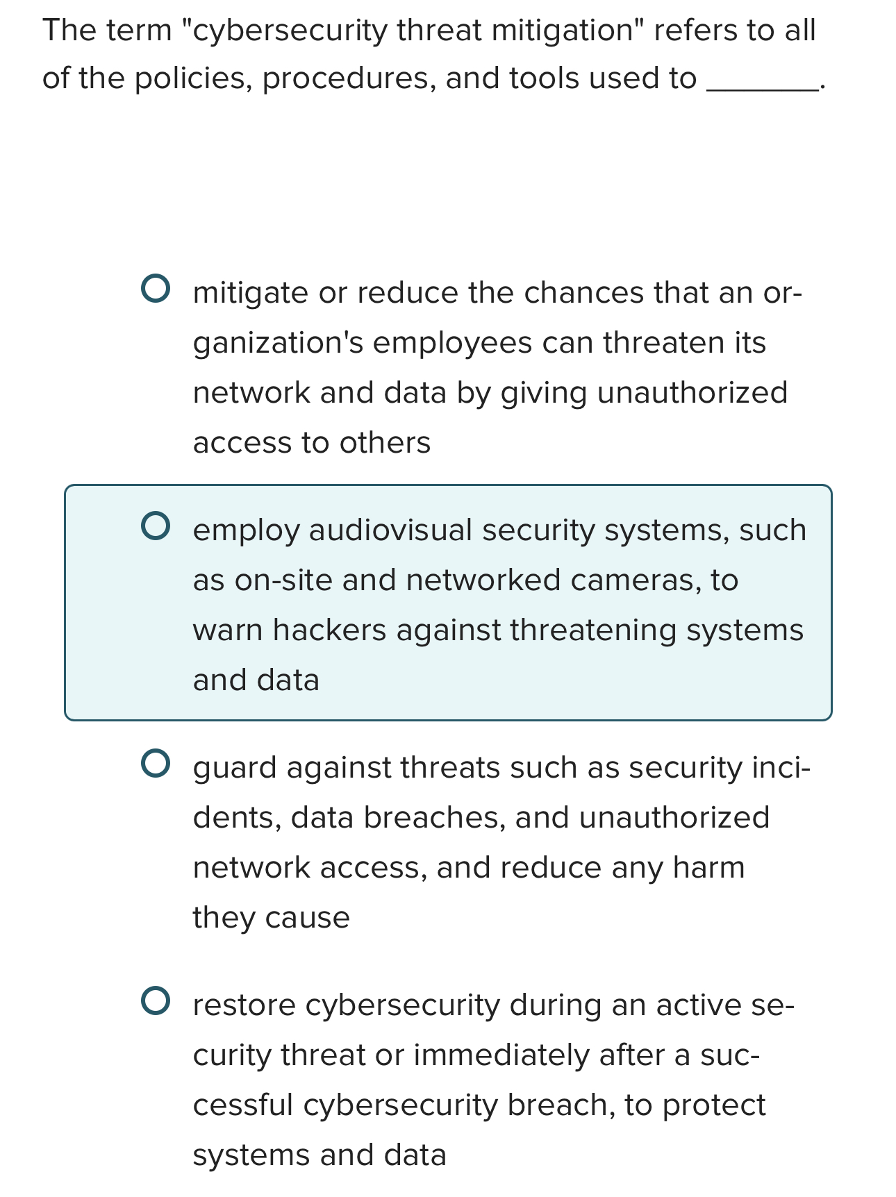 Solved The term "cybersecurity threat mitigation" refers to | Chegg.com