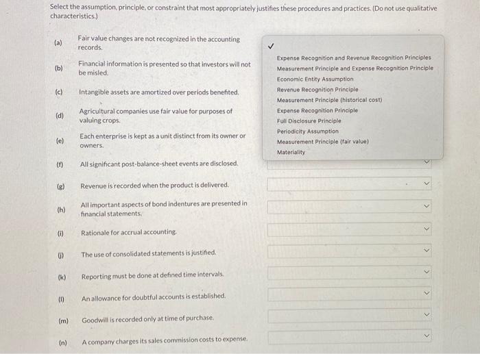 Solved Select the assumption, principle, or constraint that | Chegg.com