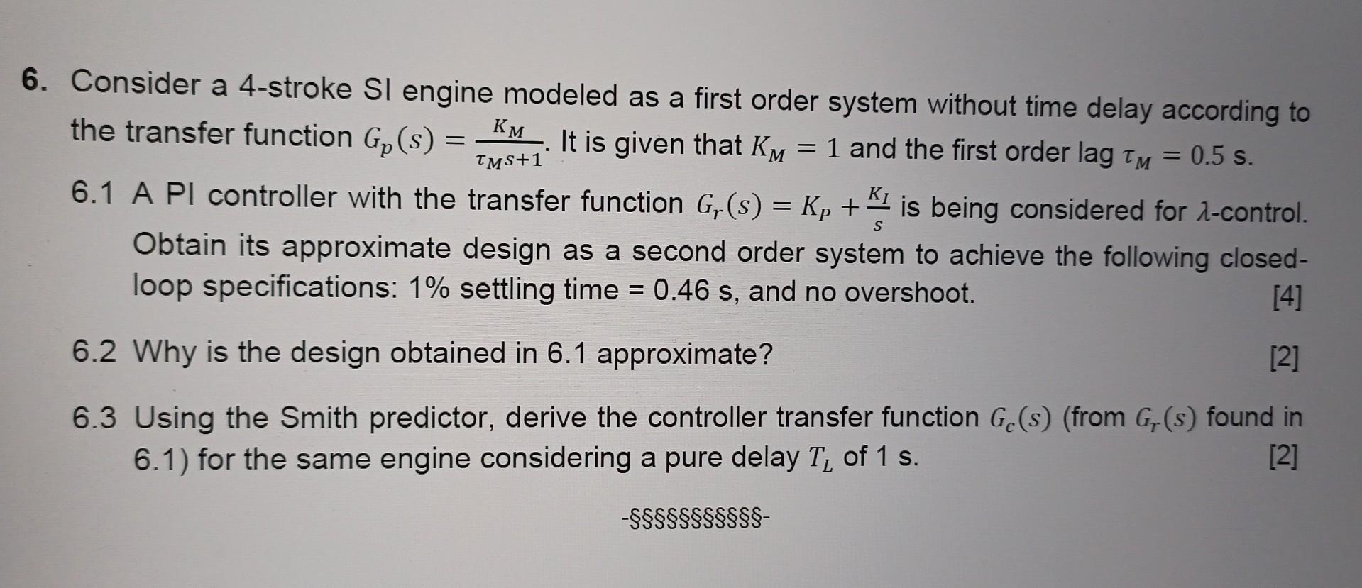 Solved 6. Consider a 4-stroke SI engine modeled as a first | Chegg.com