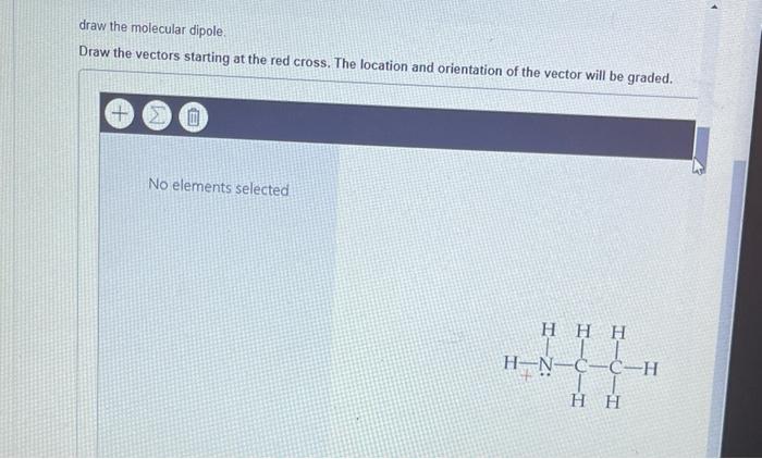 Solved draw the molecular dipole Draw the vectors starting | Chegg.com