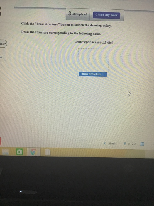 Solved 3 attempts let Check my work Click the "draw | Chegg.com