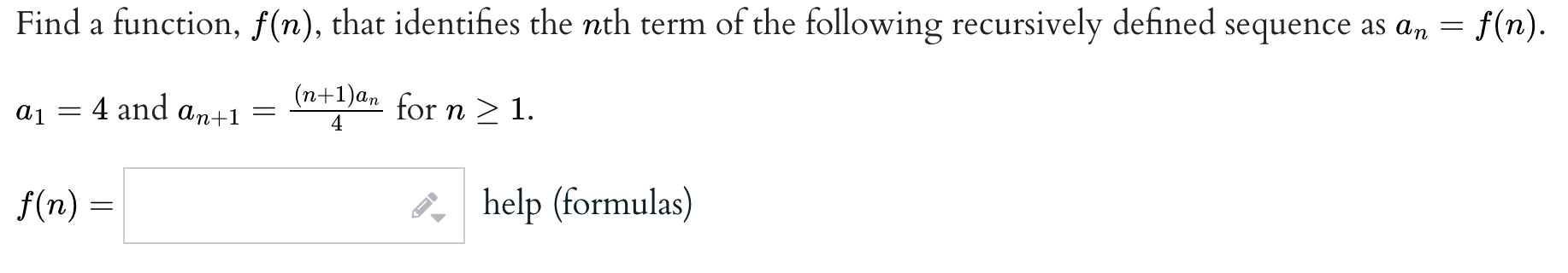Solved Find a function, f(n), ﻿that identifies the nth term | Chegg.com