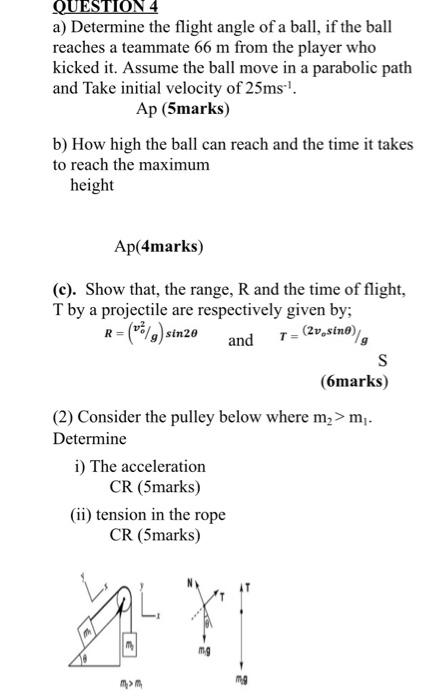 Solved QUESTION 4 a) Determine the flight angle of a ball, | Chegg.com