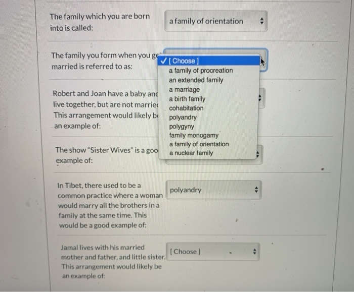 The family which you are born into is called: a | Chegg.com