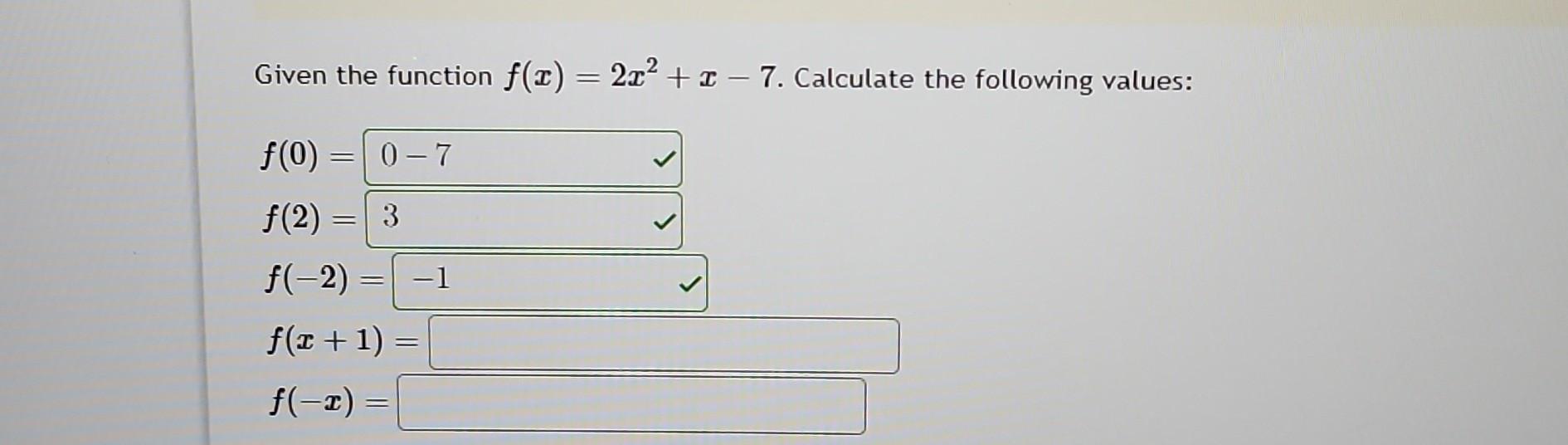 Solved Given The Function F X 2x2 X−7 Calculate The
