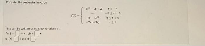Solved Consider the piecewise function | Chegg.com