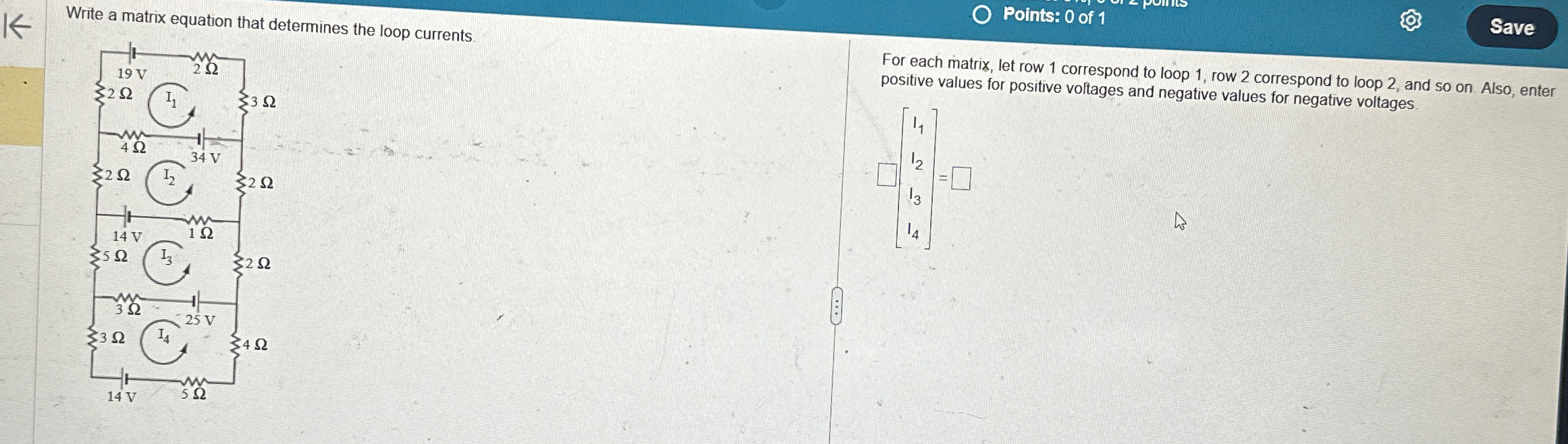 Solved Write a matrix equation that determines the loop | Chegg.com