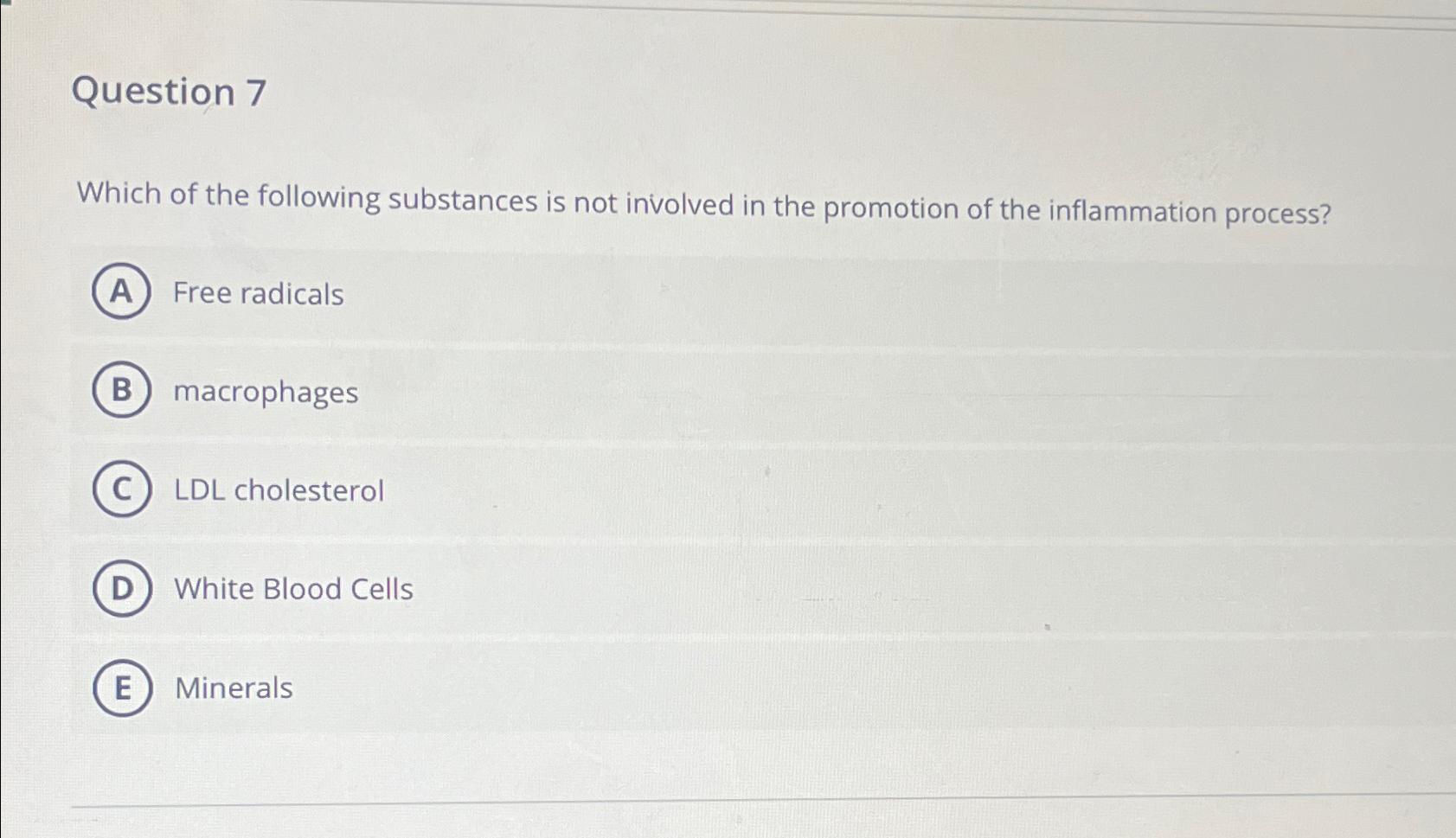 Solved Question 7Which of the following substances is not | Chegg.com