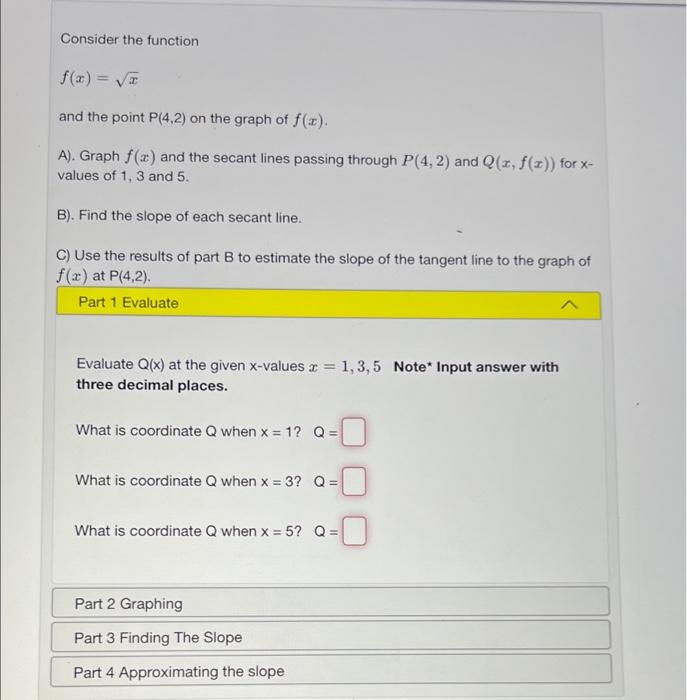 Solved Consider the function f(x) = 1 and the point P(4,2) | Chegg.com