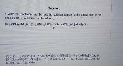 Solved Tutorial 2Write the coordination number and the | Chegg.com