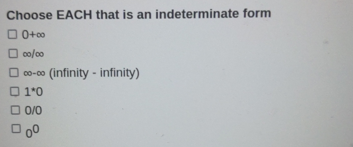 Solved Choose EACH that is an indeterminate | Chegg.com