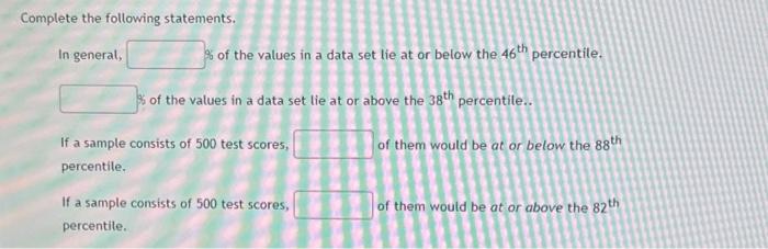 Complete the following statements. In general, % of | Chegg.com