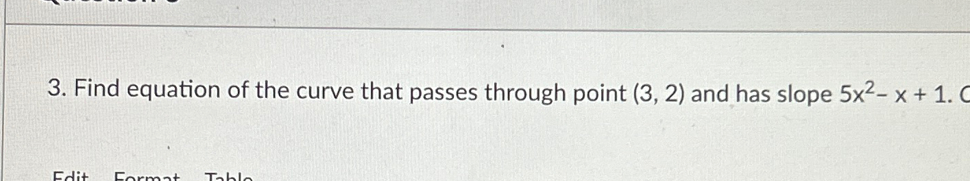 Solved Find equation of the curve that passes through point | Chegg.com