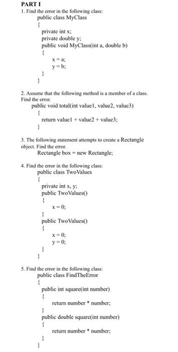 Solved Part 1 1 Find The Error In The Following Class
