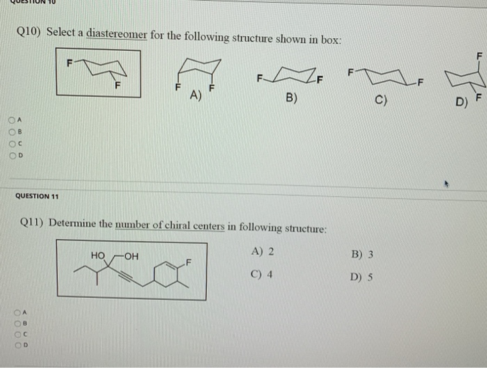 Solved Q10) Select a diastereomer for the following | Chegg.com