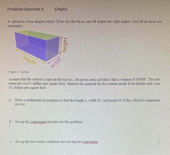 Solved Problem/Question 6 [20pts] A cuboid is a box-shaped | Chegg.com