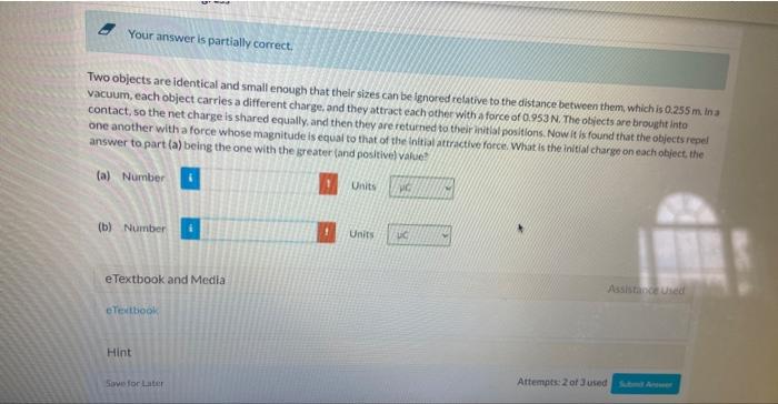 Solved Two objects are identical and small enough that their | Chegg.com
